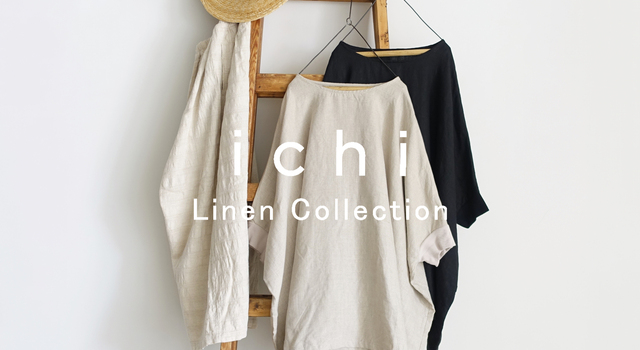 New Release : i c h i Linen Collection - ichi Antiquités(イチアンティークス ...