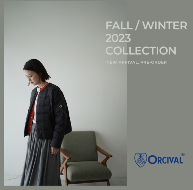 ORCIVAL【オーシバル】｜2023 AUTUMN＆WINTER COLLECTION - Crouka(クローカ) | キナリノモール