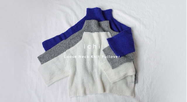 ichi 新入荷のお知らせ 】Loose Neck Knit Pullover - ichi Antiquités(イチアンティークス ...